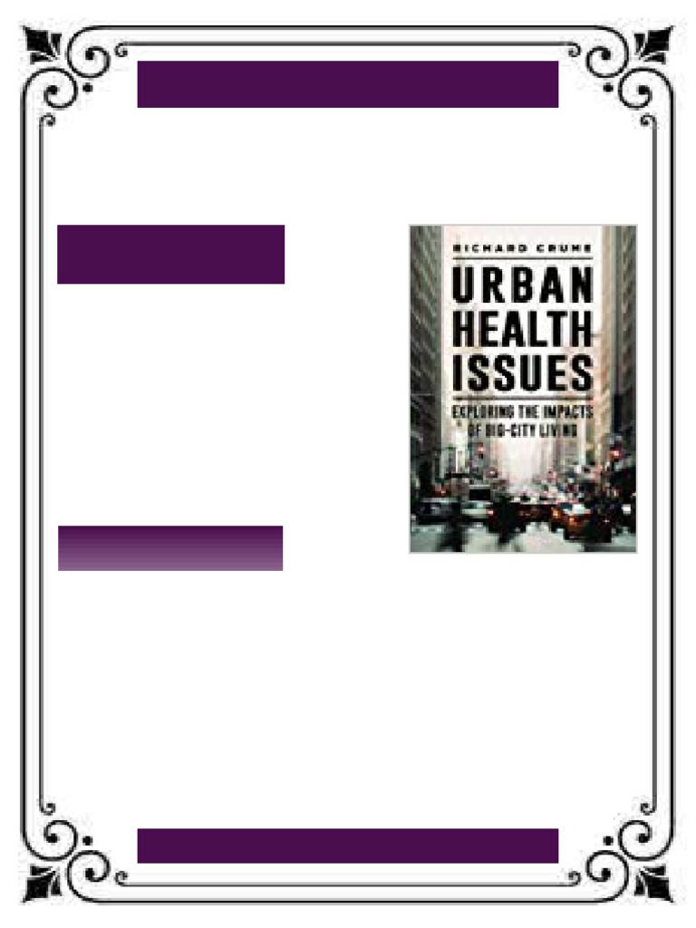 Urban Health Issues Exploring the Impacts of Big City Living Richard V ...