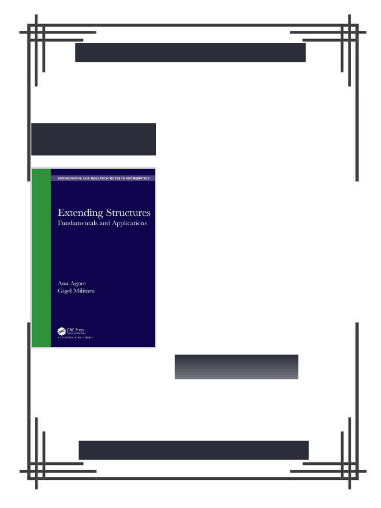 Extending Structures: Fundamentals and Applications (Chapman & Hall/CRC Monographs and Research ...