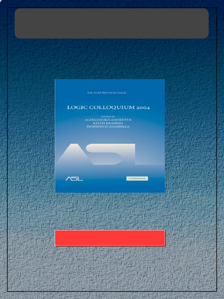 Logic Colloquium 2004 1st Edition Alessandro Andretta latest pdf 2025 ...