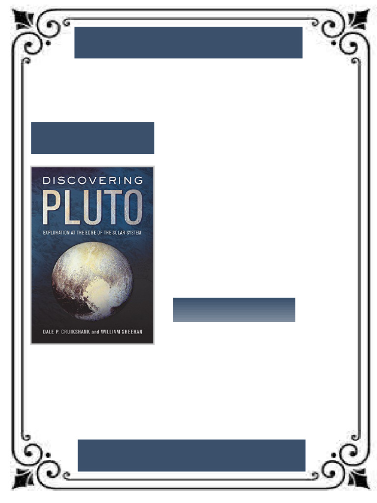 Discovering Pluto Exploration at The Edge of The Solar System 1st ...