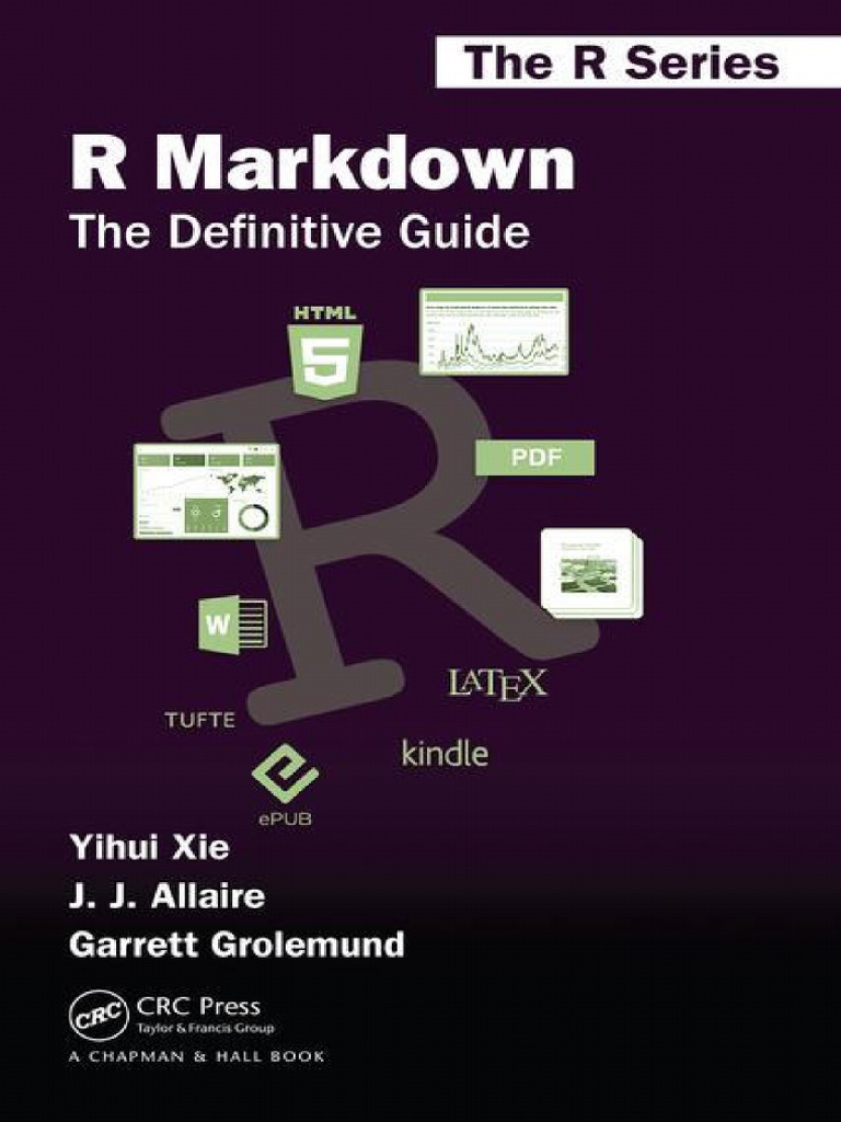R Markdown_ the Definitive Guide (Conversion) -- Yihui Xie, Joseph J_ Allaire, Garrett Grolemund ...
