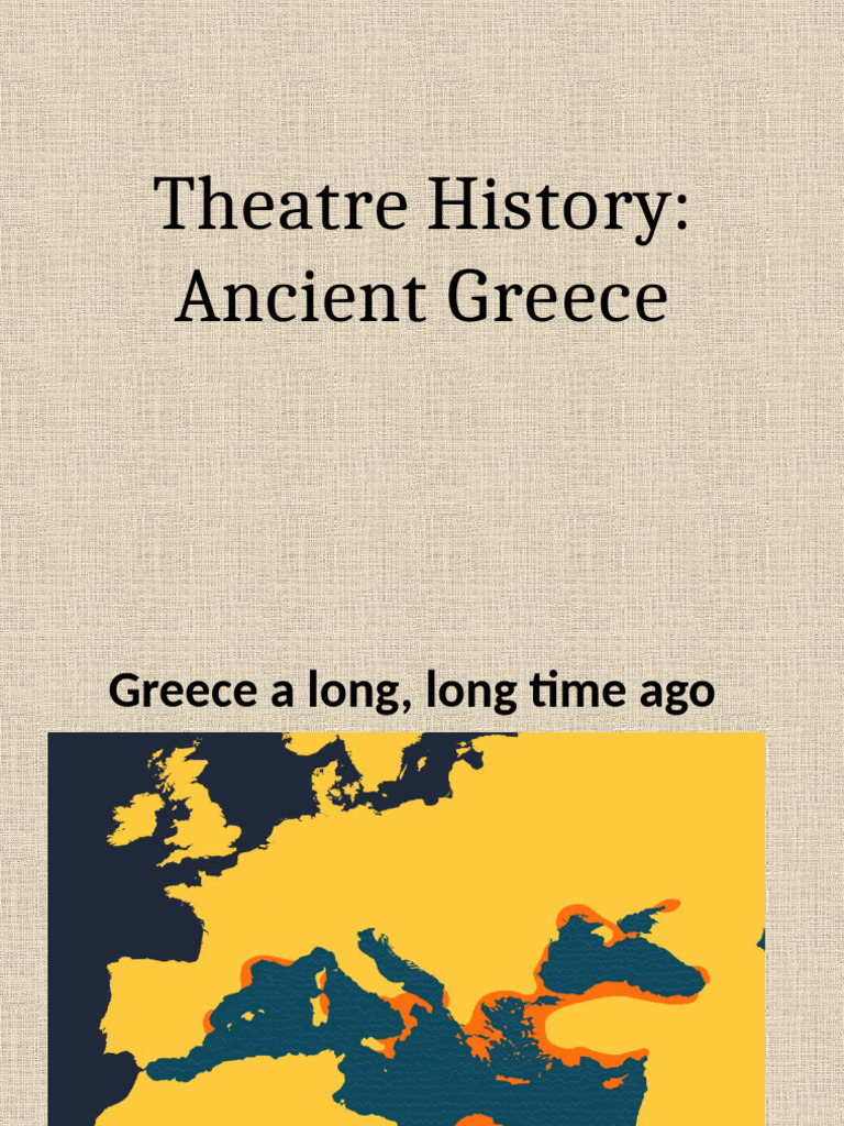 Ancient Greek Theatre History | PDF | Oral Literature | Entertainment