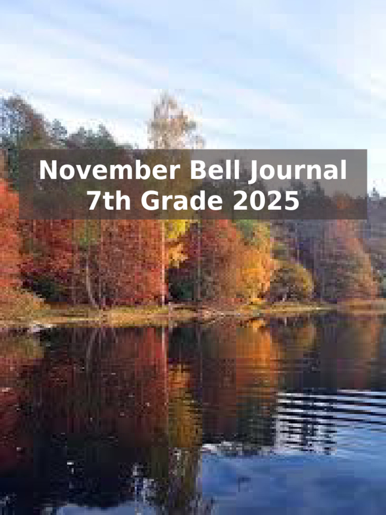 Faiza Sheik - 7th Grade November Bell Journals 25-26 | PDF | Reason
