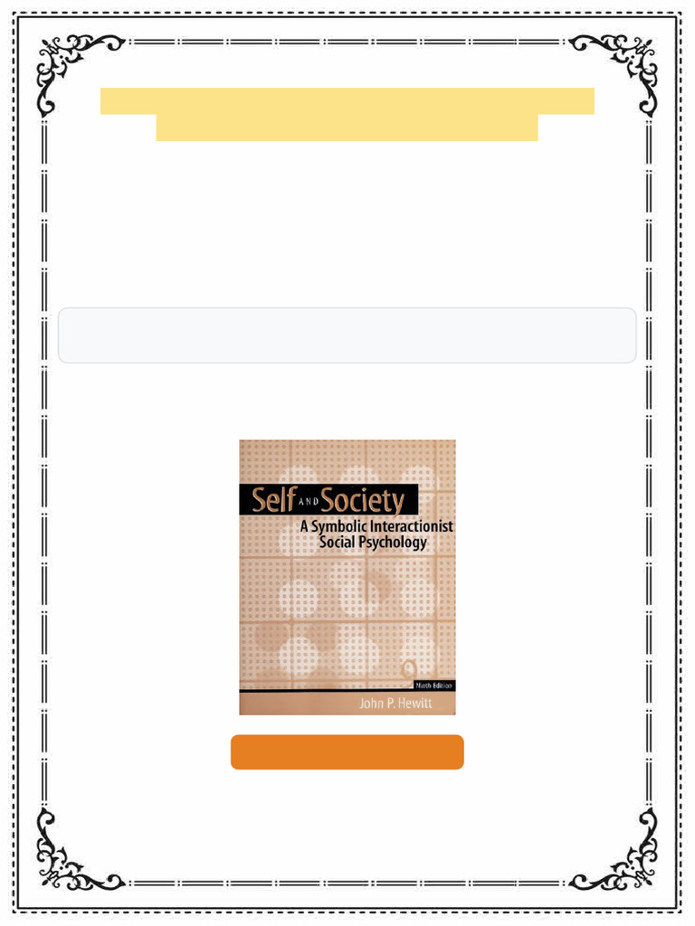 Self and Society A Symbolic Interactionist Social Psychology 9° Edition ...