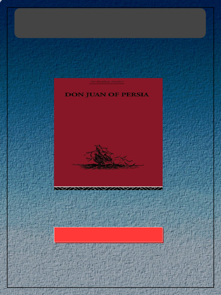 Don Juan of Persia a Shi ah Catholic 1560 1604 1st Edition De Persia Juan Kindle & PDF Formats | PDF