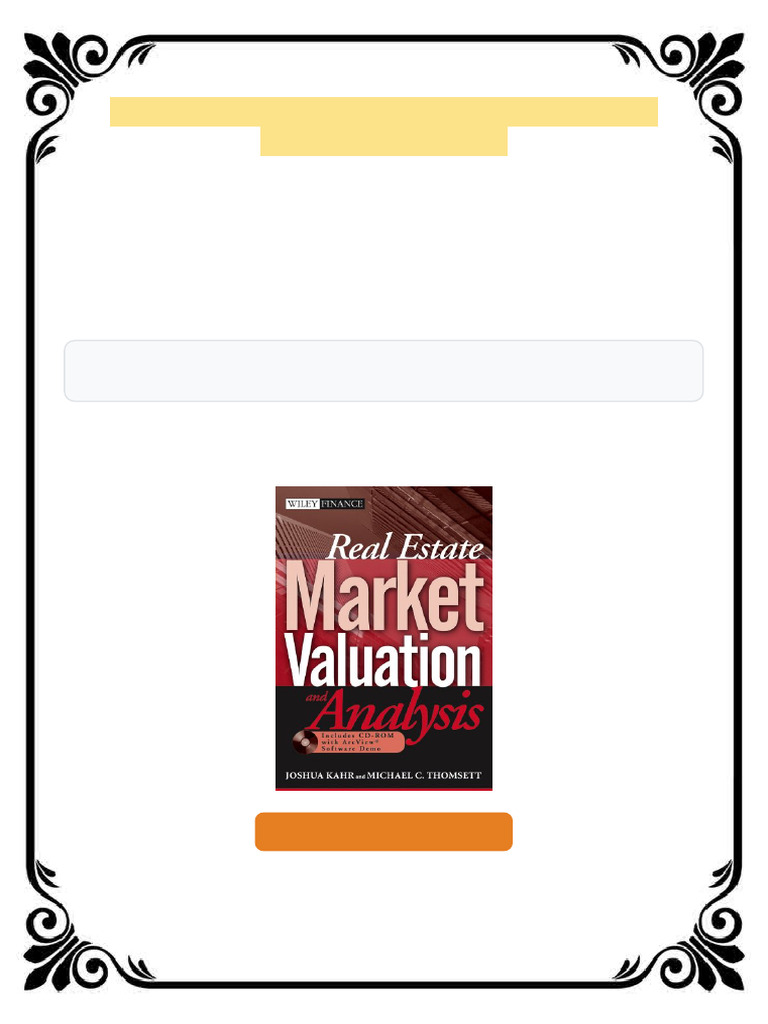 Real Estate Market Valuation and Analysis First Edition Joshua Kahr Complete File | PDF ...