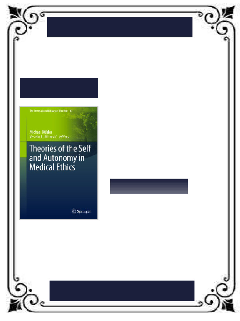 Theories of The Self and Autonomy in Medical Ethics Michael Kühler PDF ...