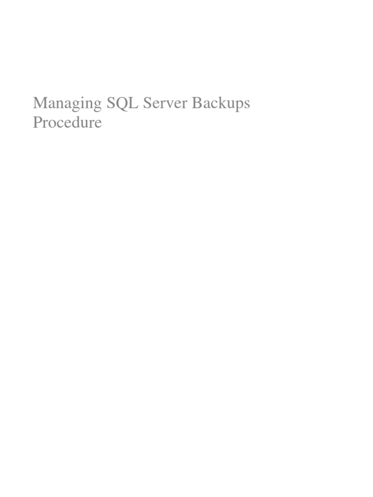SQL Server Backup - SOP | PDF | Backup | Microsoft Sql Server