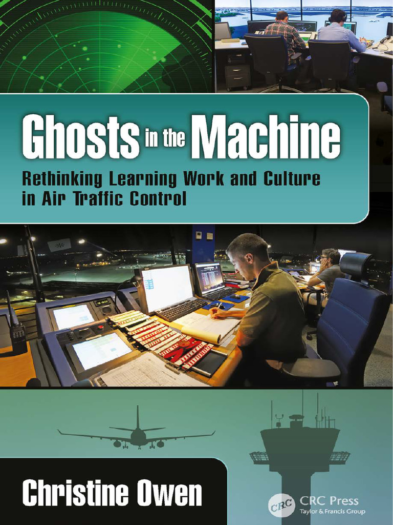Ghosts in The Machine Rethinking Learning Work and Culture in Air ...