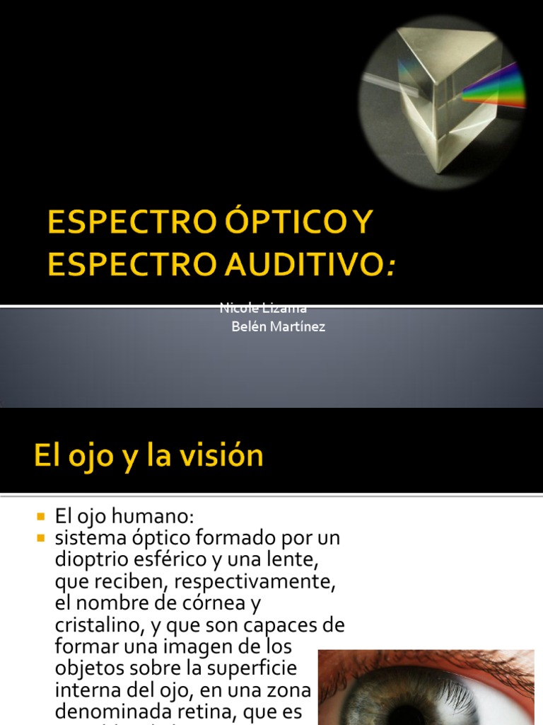 Espectro Óptico y Espectro Auditivo | PDF | Ojo humano | Escuchando