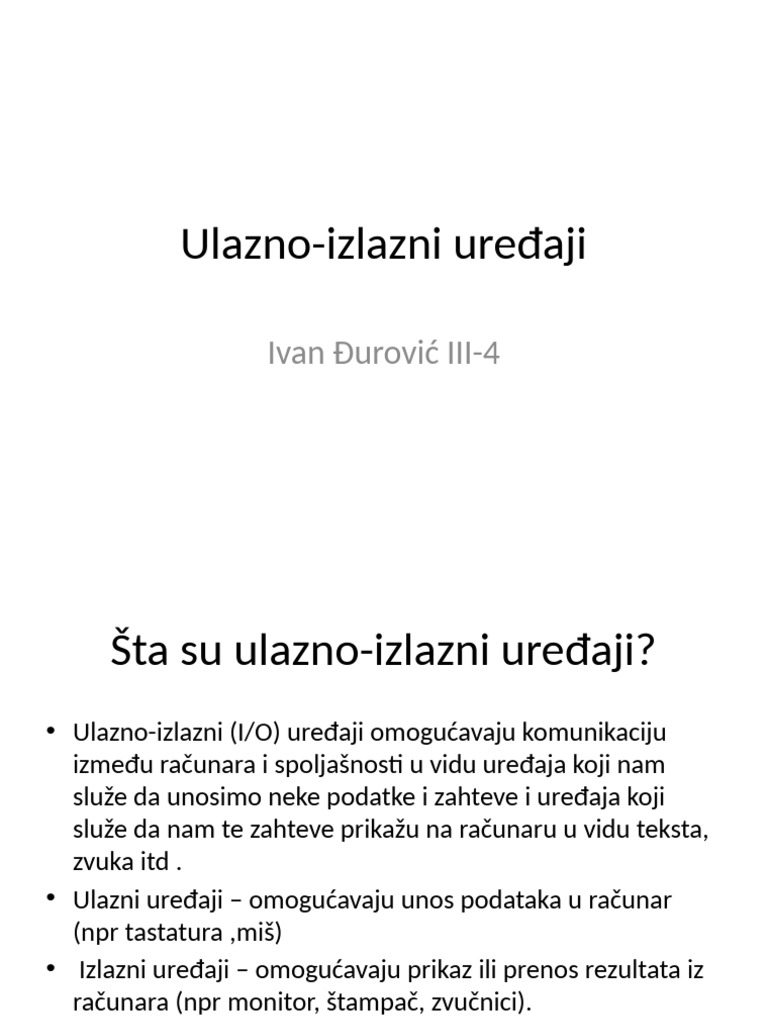 Ulazno - Izlazni - Uredjaji IVAN DJUROVIC III 4 | PDF