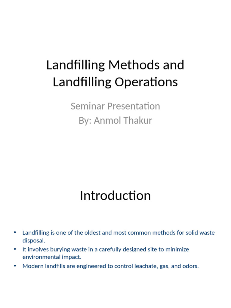Landfilling Methods and Operations Final Anmol | PDF | Landfill | Waste