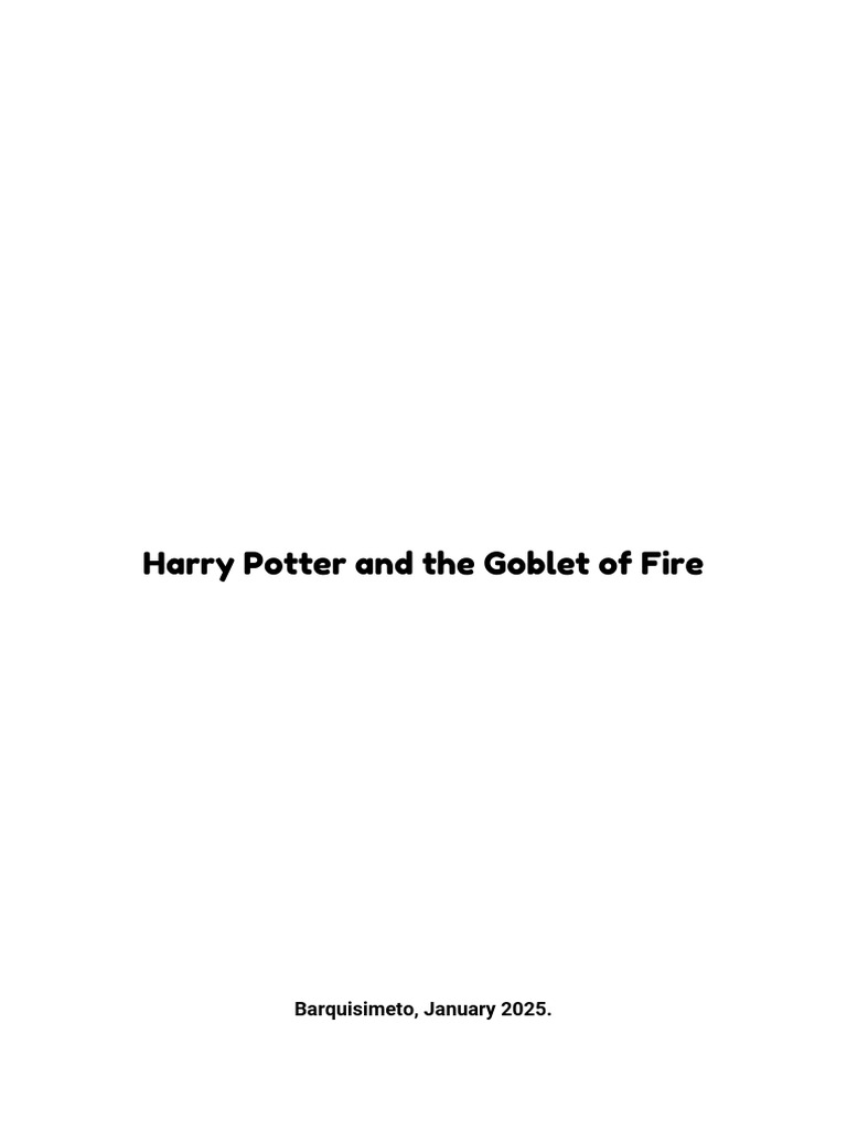 Harry Potter and The Goblet of Fire Henry Tawil Francisco Riera Andres ...