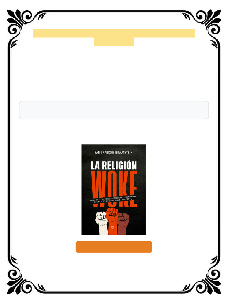 La Religión Woke 2024th Edition Jean François Braunstein Available in ...