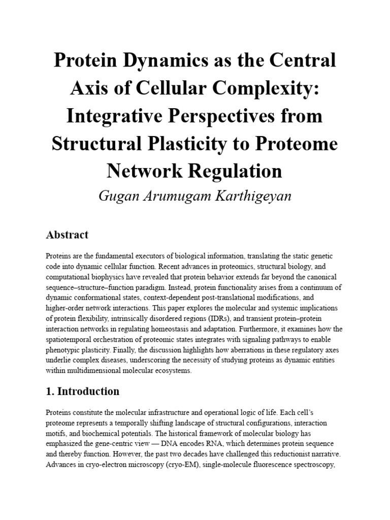 Protein Dynamics as the Central Axis of Cellular Complexity_ Integrative Perspectives From ...
