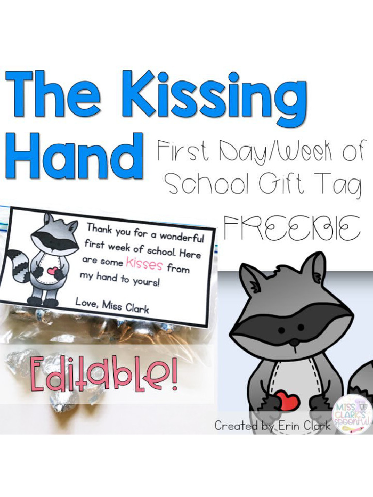 EDITABLETheKissingHandFirstDayofSchoolGiftTagFREE 1 | PDF
