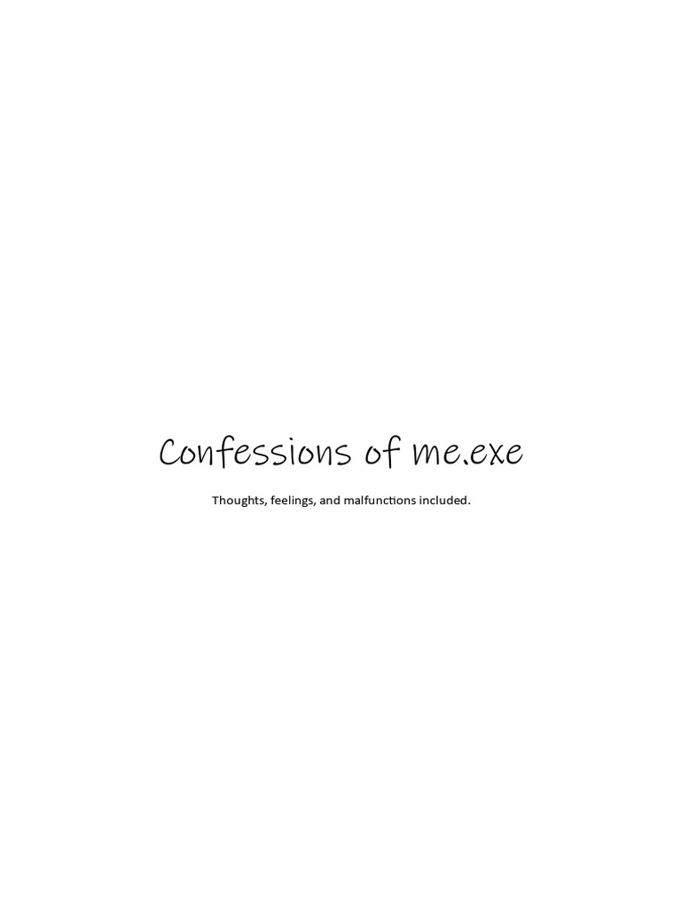 Confessions of Me - Exe (Final) | PDF | Mind | Psychological Concepts