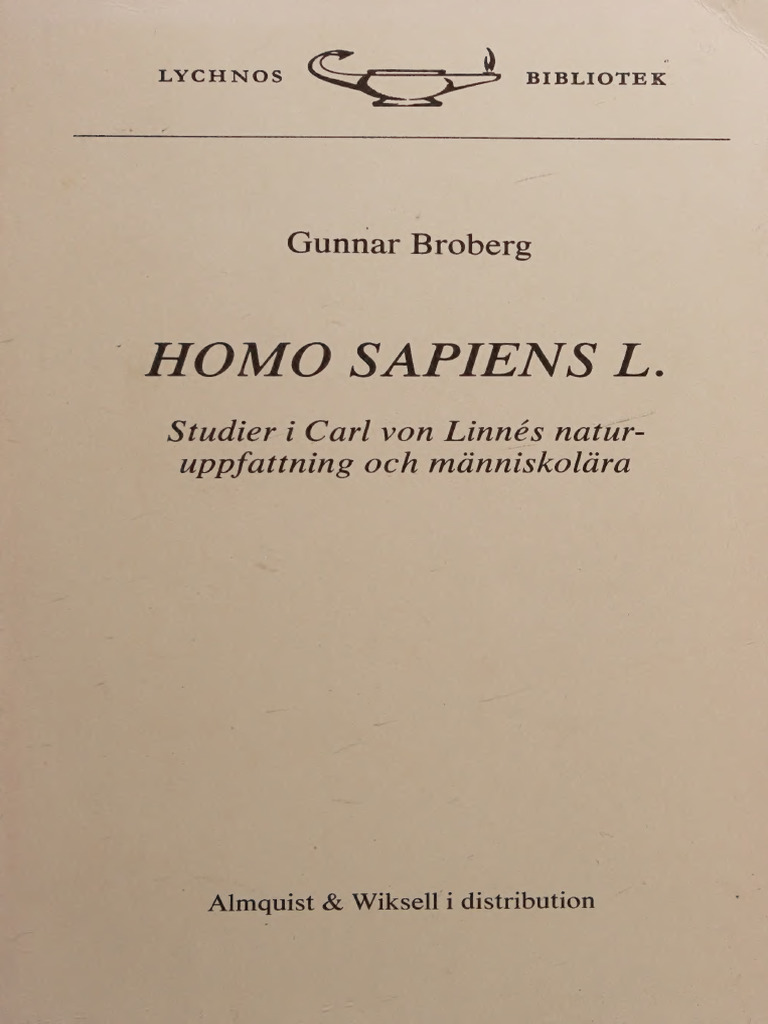 BROBERG Gunnar, Homo Sapiens L. Studier I Carl Von Linnés ...