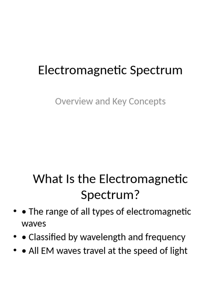 Electromagnetic Spectrum Presentation | PDF