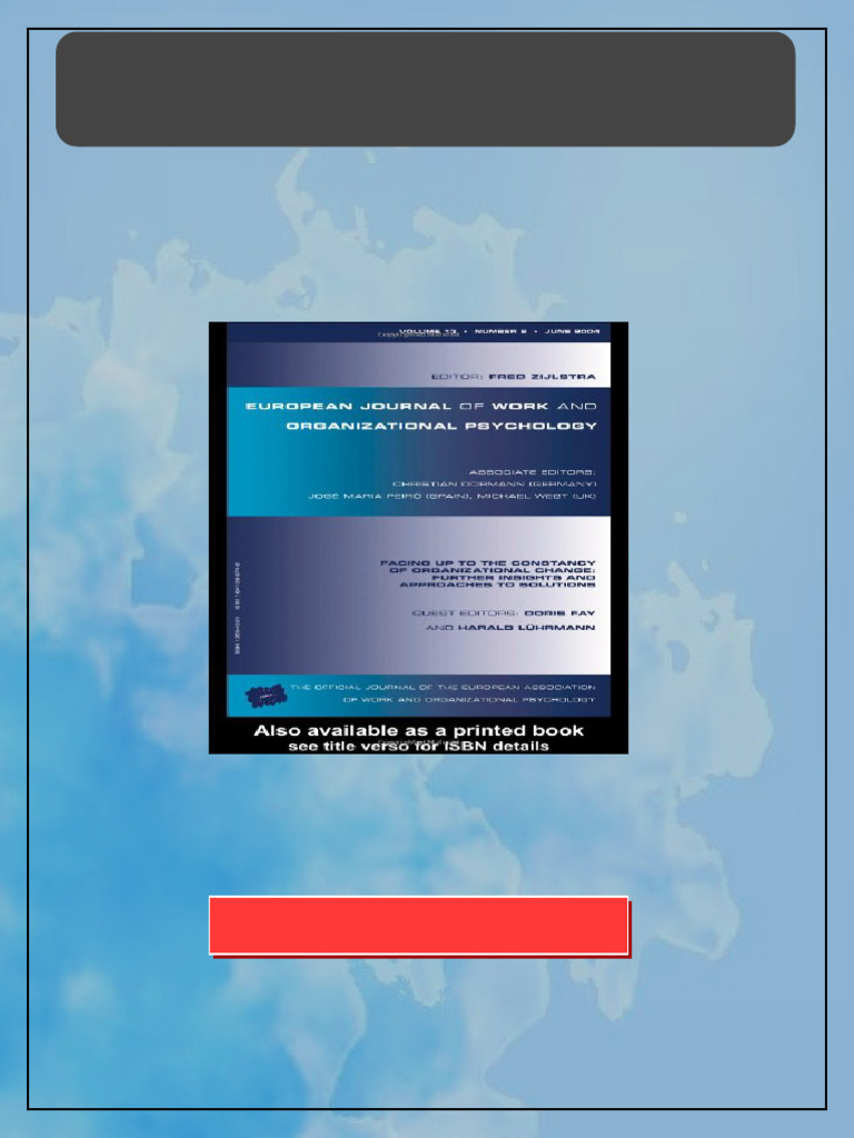 Facing Up to the Constancy of Organizational Change Further Insights ...