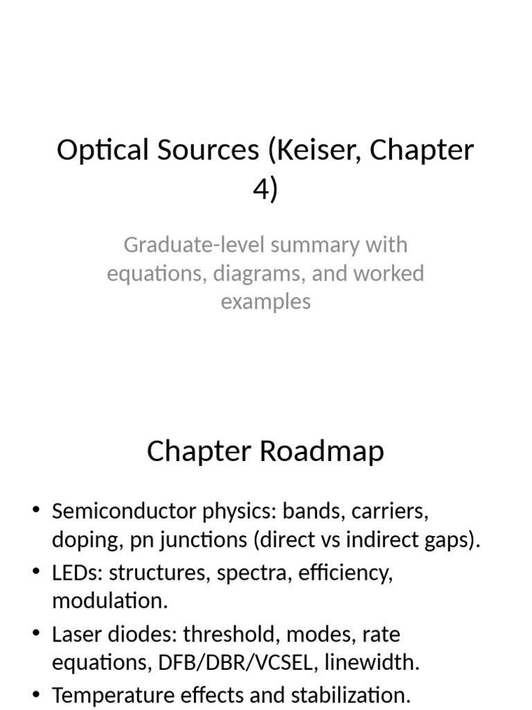 Optical Sources Keiser Ch4 Complete Summary | PDF | Band Gap | Laser
