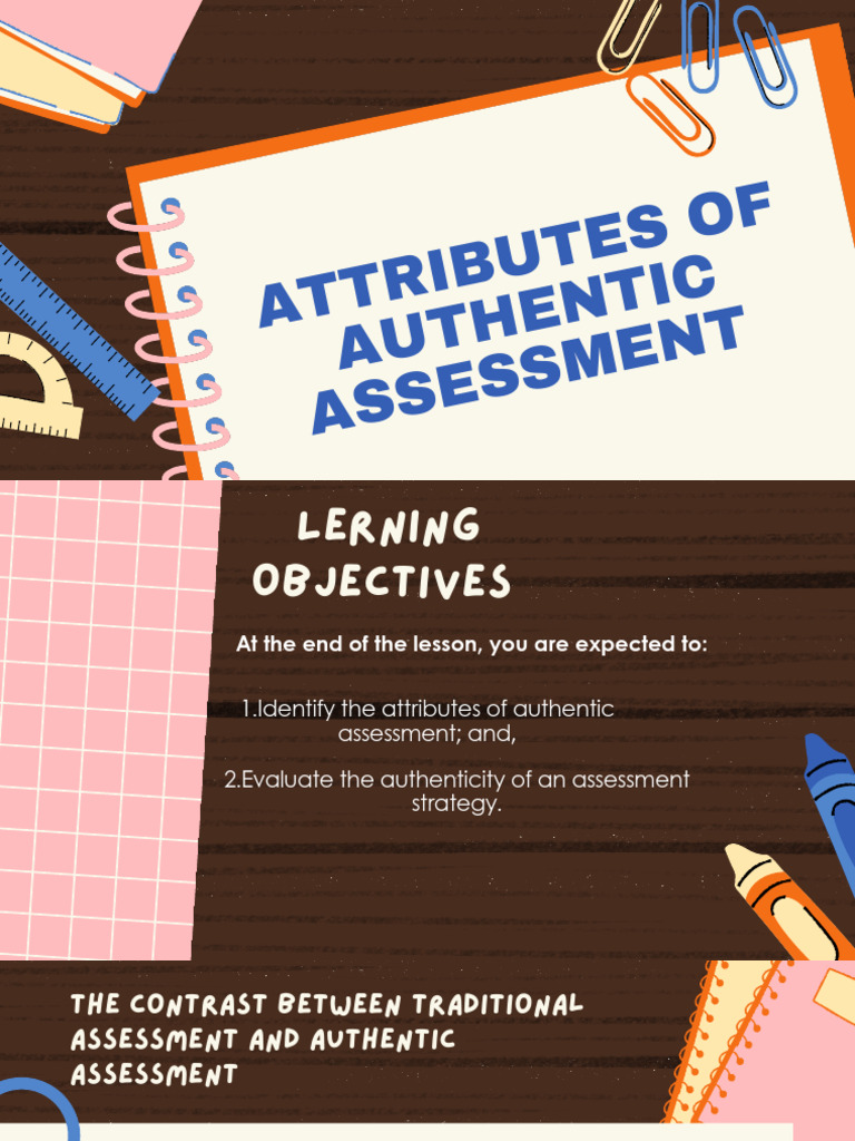 Attributes of Authentic Assessment 20250227 225214 0000 | PDF ...