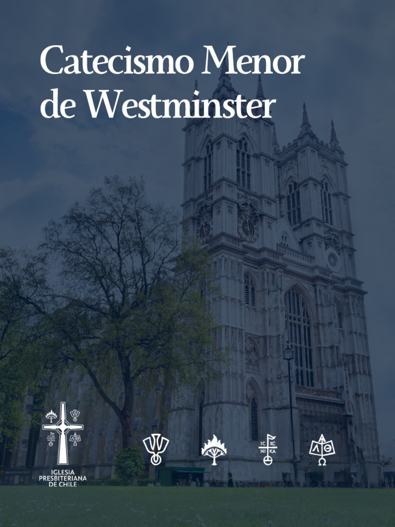 Catecismo Menor de Westminster | PDF | Cristo (título) | Oración