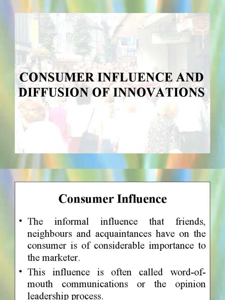 CONSUMER INFLUENCE AND DIFFUSION OF INNOVATIONS | PDF | Leadership ...