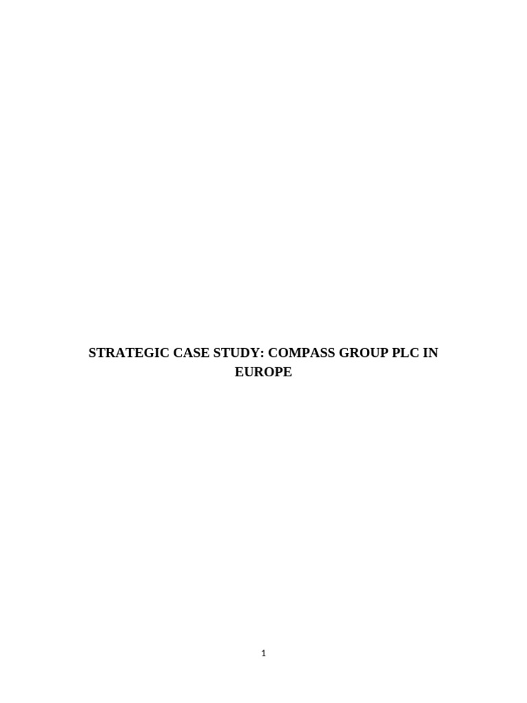 Strategic Case Study. Compass Group PLC in Europe | PDF ...