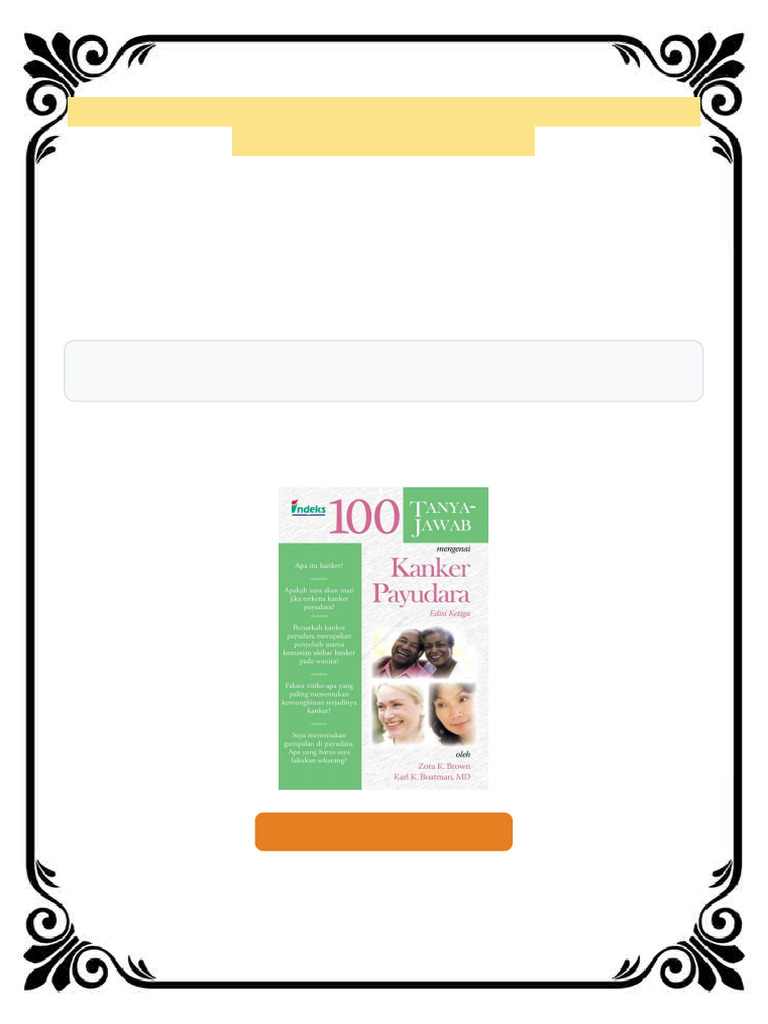 100 Tanya Jawab Mengenai Kanker Payudara Zora K. Brown & Karl K ...