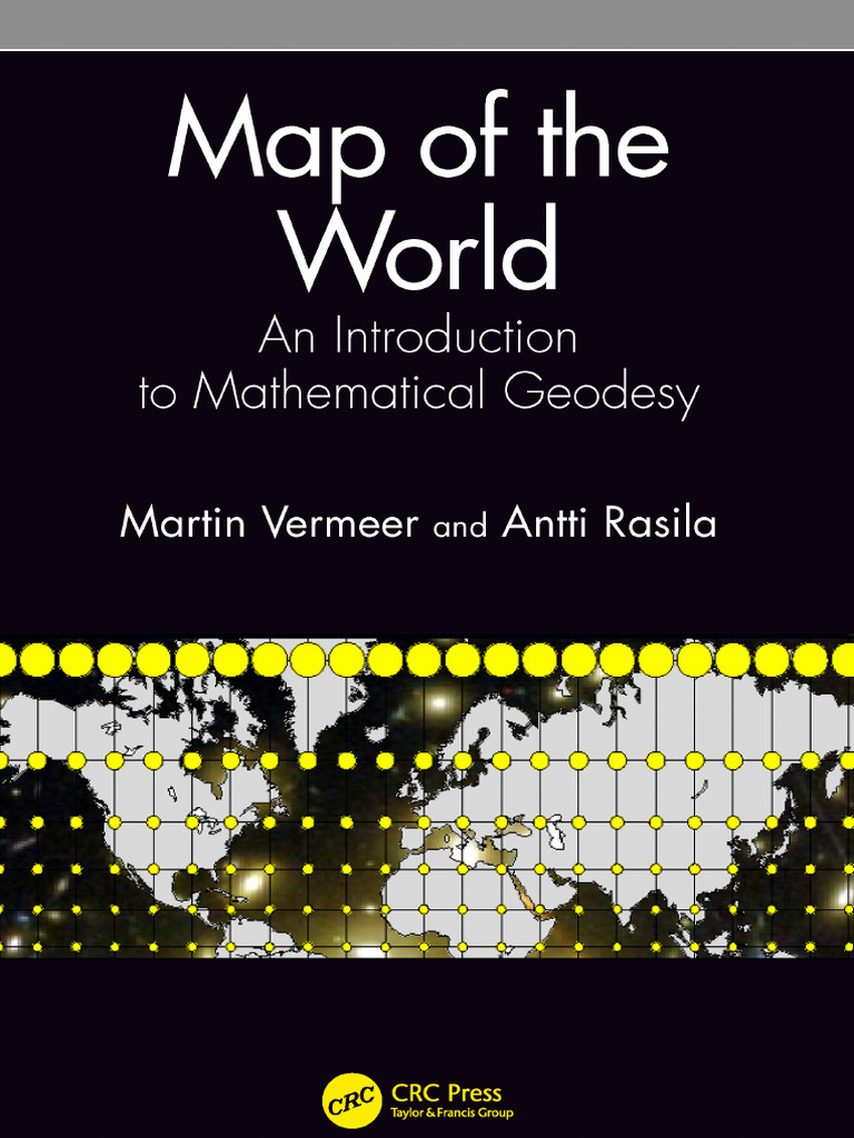 Map of The World-An Introduction To Mathematical Geodesy (Martin ...
