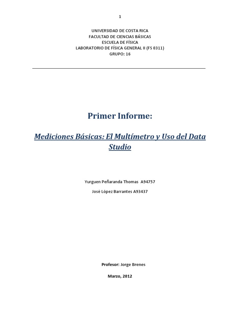 Informe 1 Mediciones Basicas y Uso de Data Studio | PDF | Corriente eléctrica | Resistencia ...