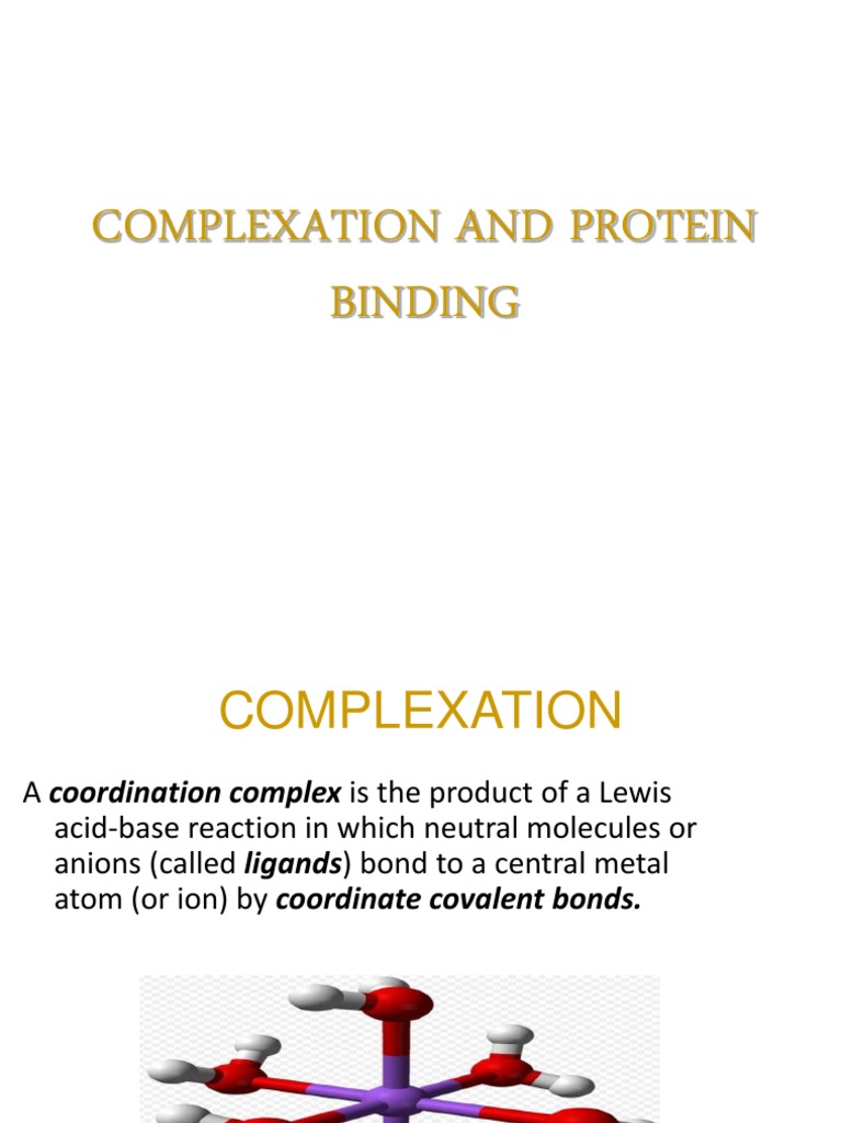 Complexation and Protein Binding | PDF | Coordination Complex | Ligand