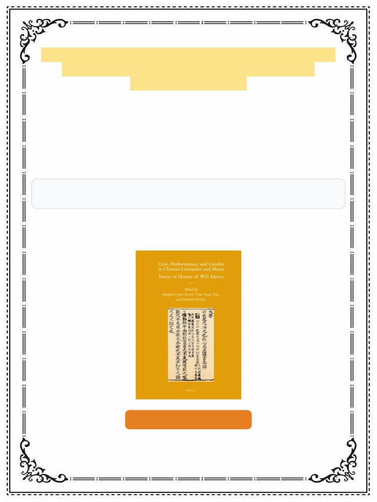 Text Performance And Gender In Chinese Literature And Music Essays in Honor of Wilt Idema 1st ...