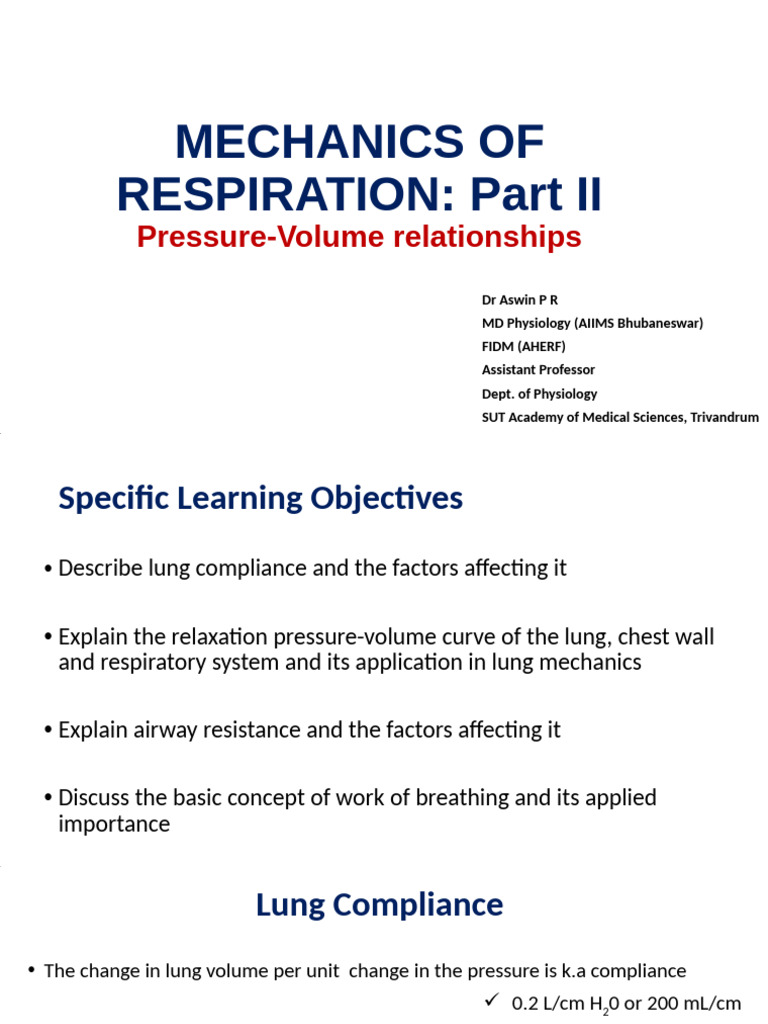 Mechanics of Respiration Part II DR Aswin | PDF | Lung | Respiratory Tract