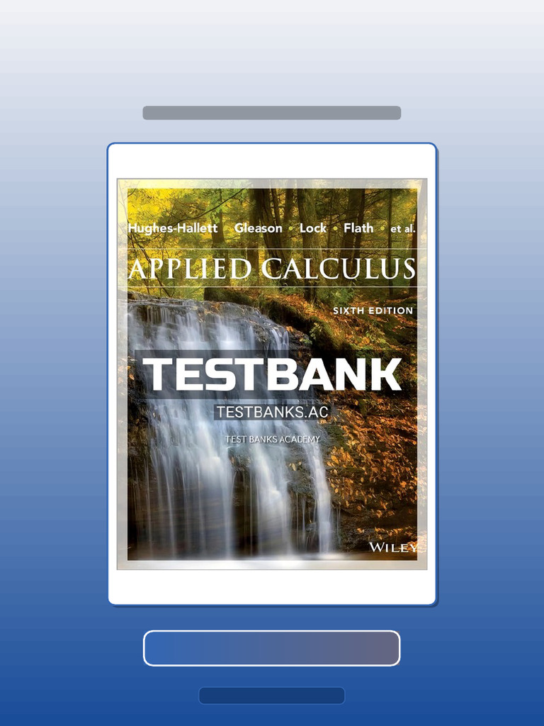 Test Bank for Applied Calculus 6th Edition by HughesHallett Exam Prep ...