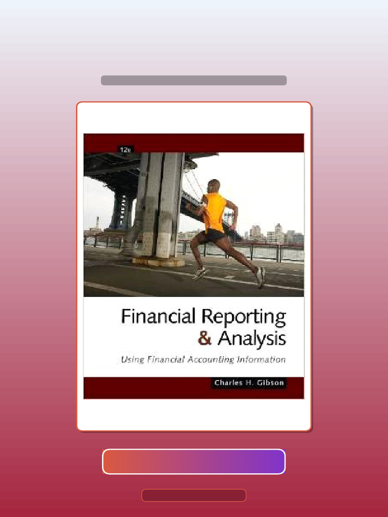Answers for Financial Reporting and Analysis Using Financial Accounting ...