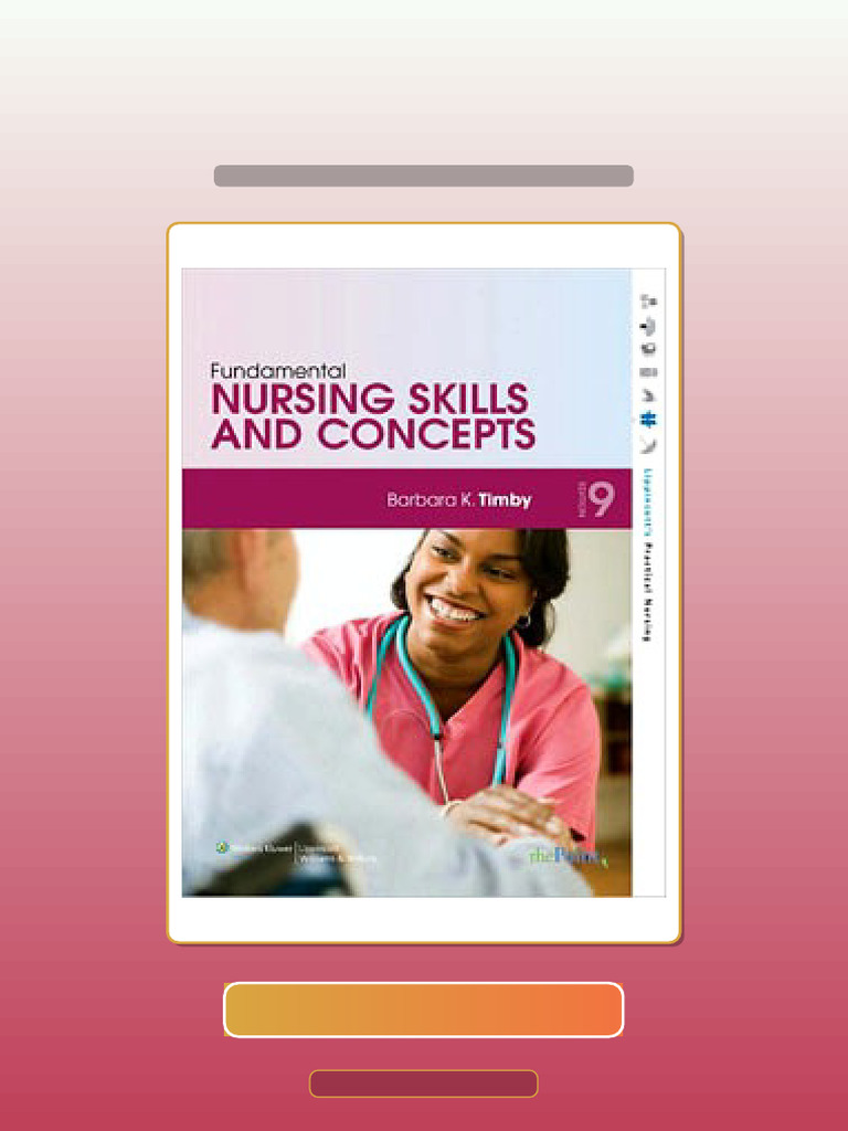 Answers for Fundamental Nursing Skills and Concepts 9th Edition Barbara ...