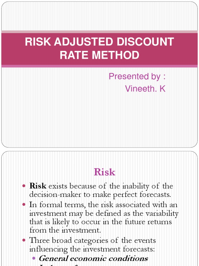 Risk Adjusted Discount Rates: A Method for Incorporating Risk into ...