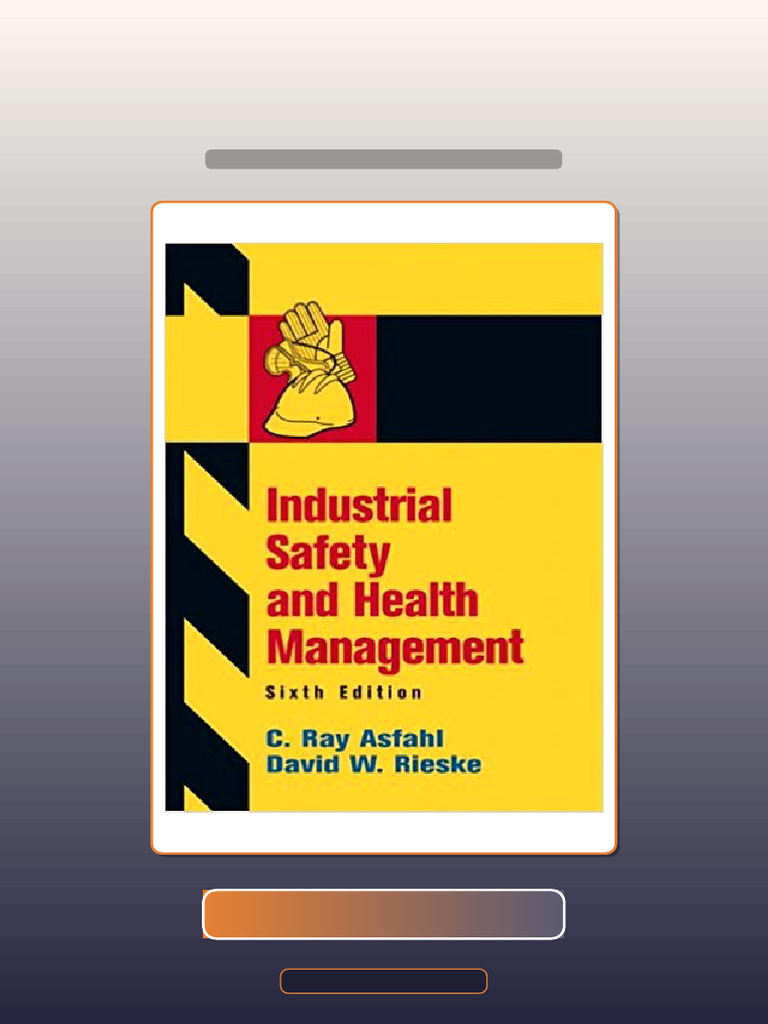 Ultimate Bundle Industrial Safety and Health Management 6th Edition by ...