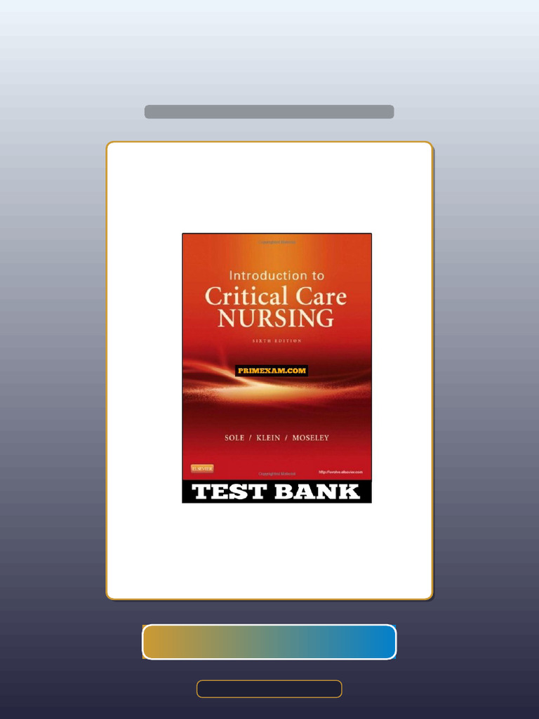 Ultimate Bundle Introduction To Critical Care Nursing 6th Edition Sole ...