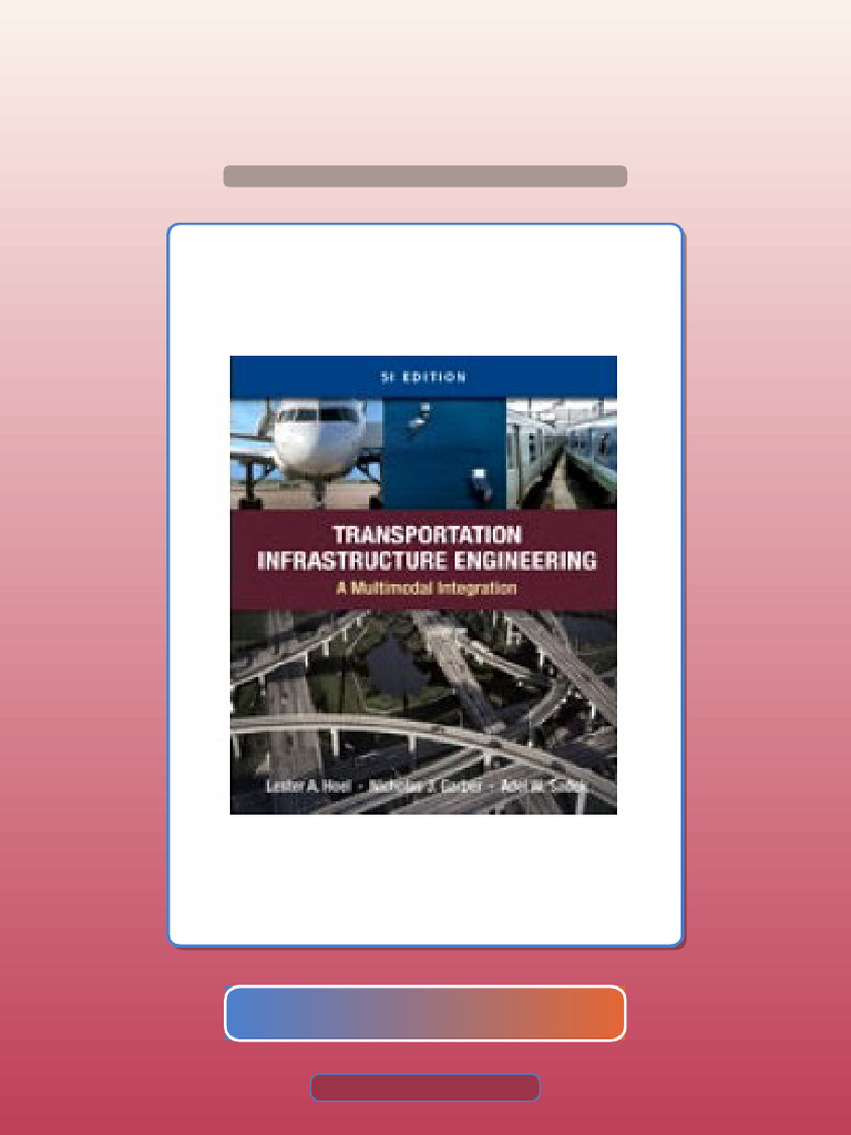 Answers for Transportation Infrastructure Engineering a Multimodal ...
