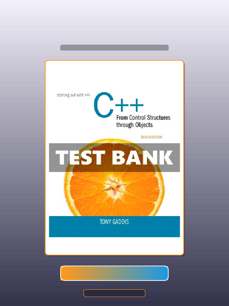 Answers for Starting Out With C From Control Structures to Objects 8 Ed Gaddis eBook and ...