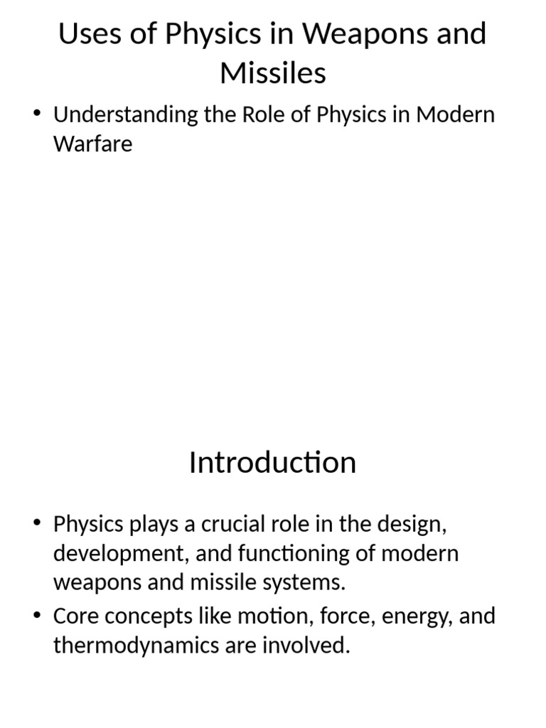 Uses of Physics in Weapons and Missiles | PDF