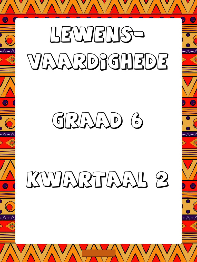 Lewensvaardighede Graad 6 Kwartaal 2 | PDF