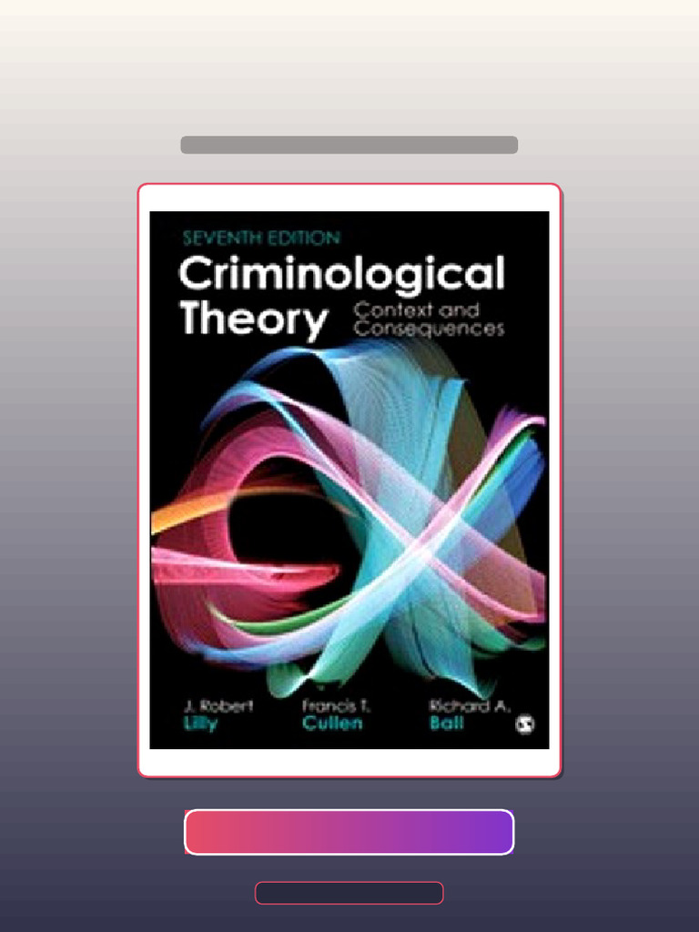 Answers For Criminological Theory Context and Consequences 7th Edition ...