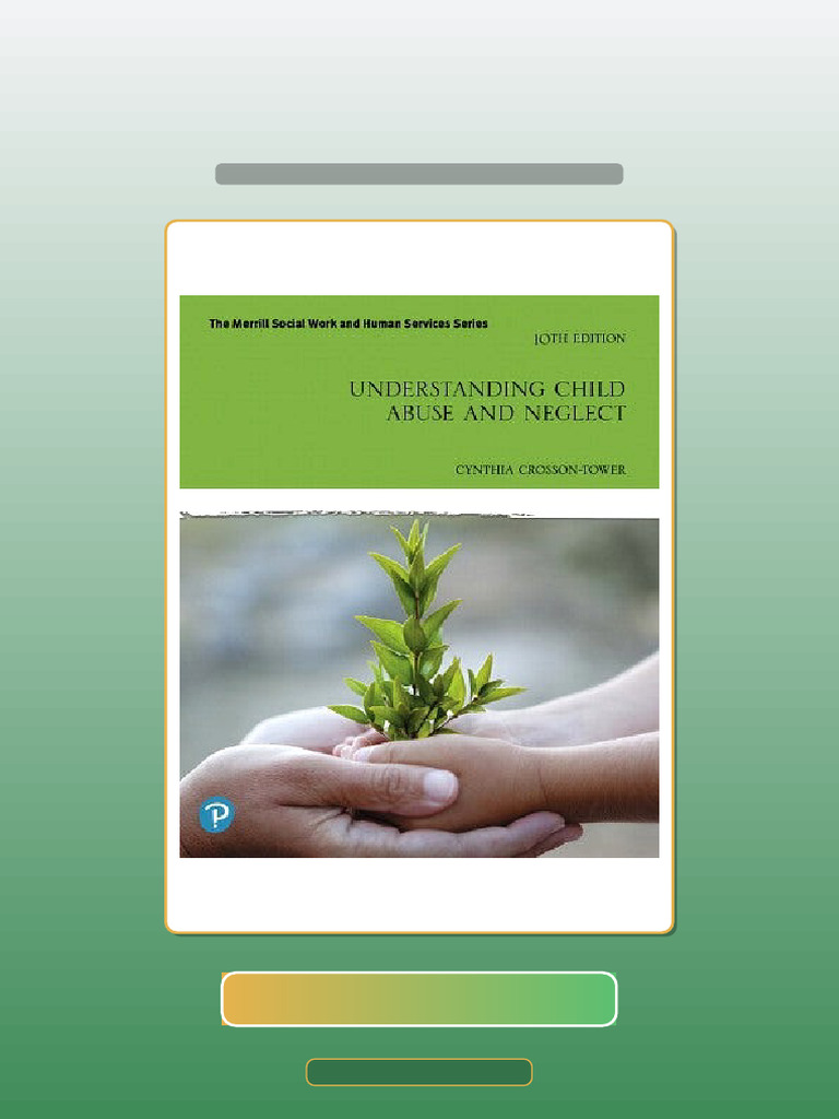 Answers for Understanding Child Abuse and Neglect 10th Edition Cynthia ...