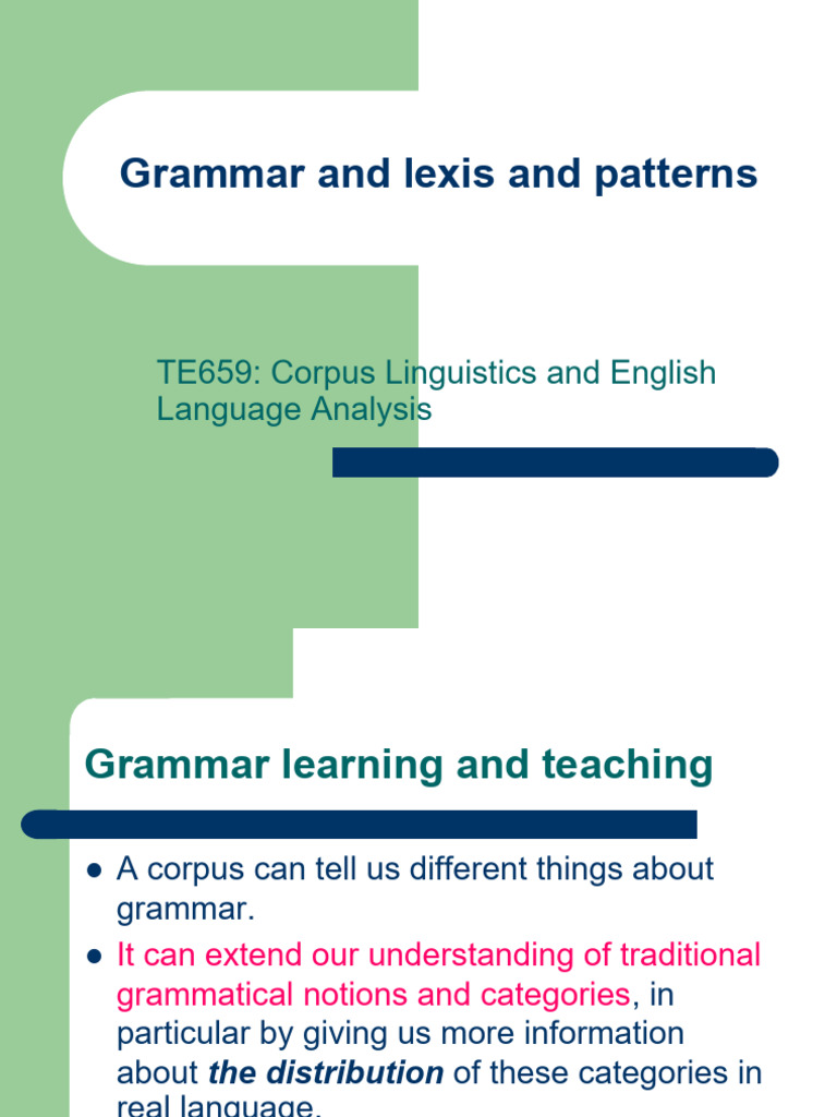 Grammar and Lexis and Patterns | PDF | English Language | Verb