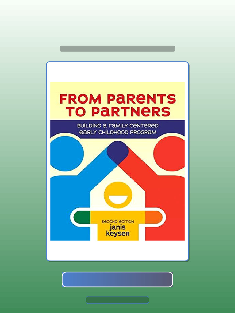 Answers For From Parents To Partners Building A FamilyCentered Early ...