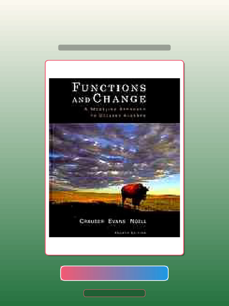 Answers for Functions and Change a Modeling Approach to College Algebra ...